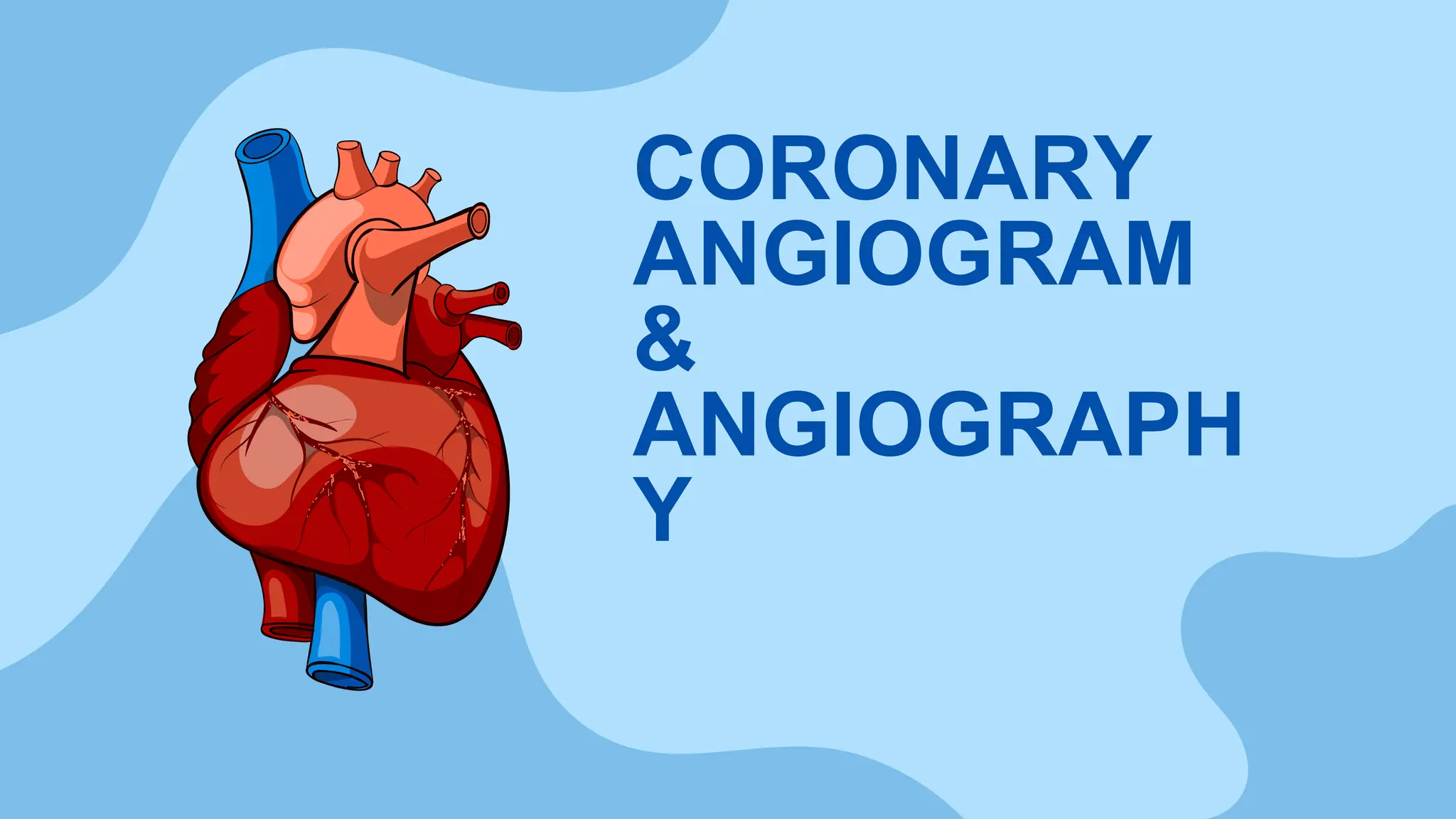 CORONARY__ANGIOGRAM-and-Angiography.pptx