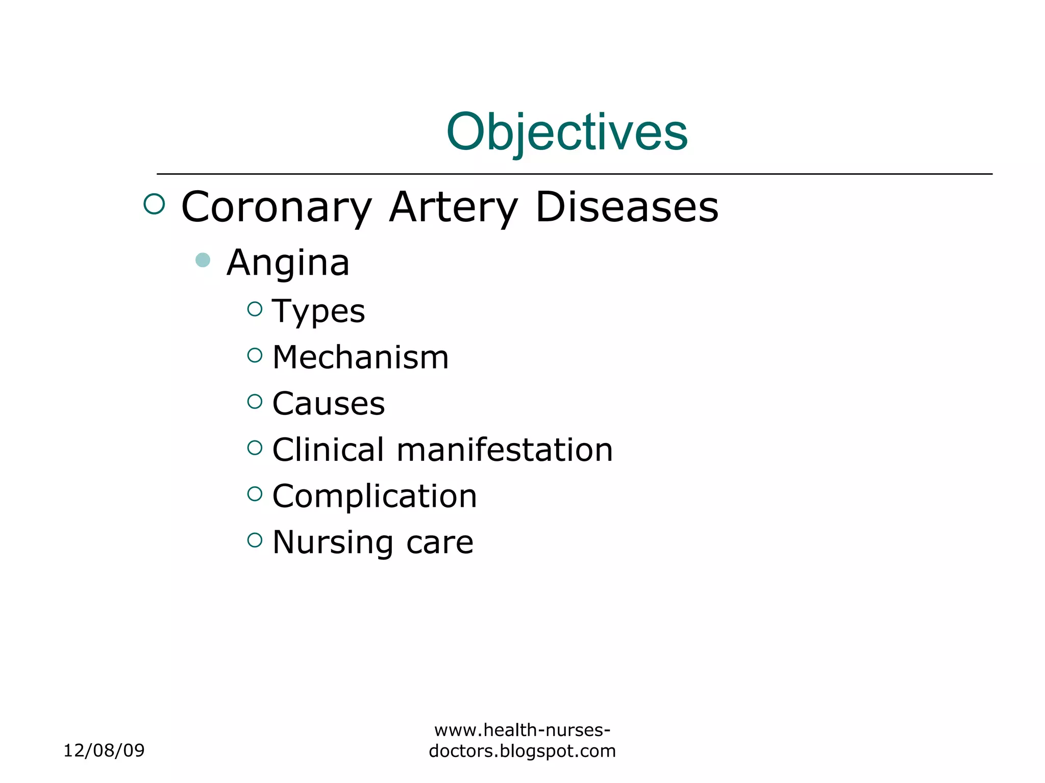 Coronary Artery Disease, Angina pectoris, Myocardial Infarction | PPT