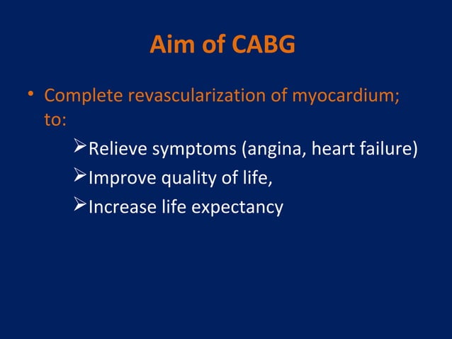 Coronary Artery Bypass Graft (CABG) Surgery | PPT