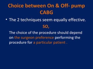 Off Pump Cabg Procedure Steps : Off-pump coronary artery bypass – GWGK