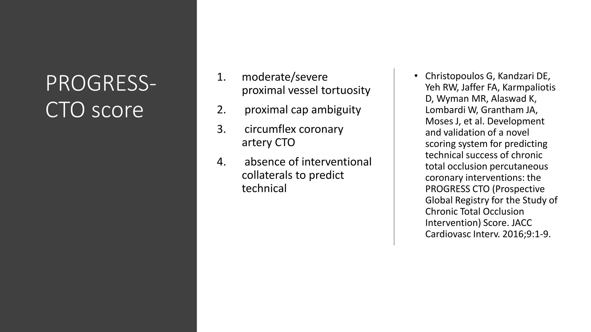 Coronary artery chronic total occlusion scores | PPTX