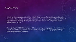 Coronary artery dissection | PPTX