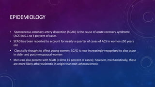 Coronary artery dissection | PPTX