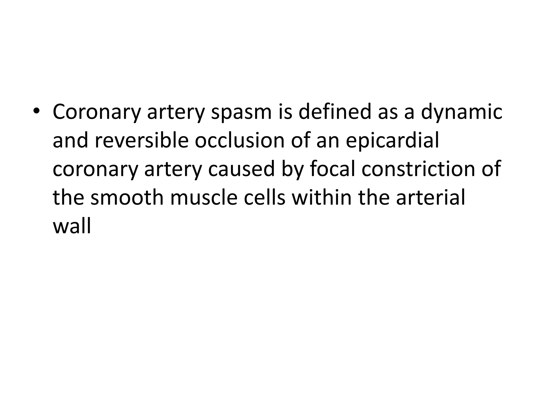 Coronary artery spasm | PPTX