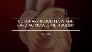 Coronary Blood Flow | PPT