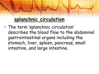 Coronary,Splanchnic,pulomonary, systemic & Cerebral Circulation | PPTX