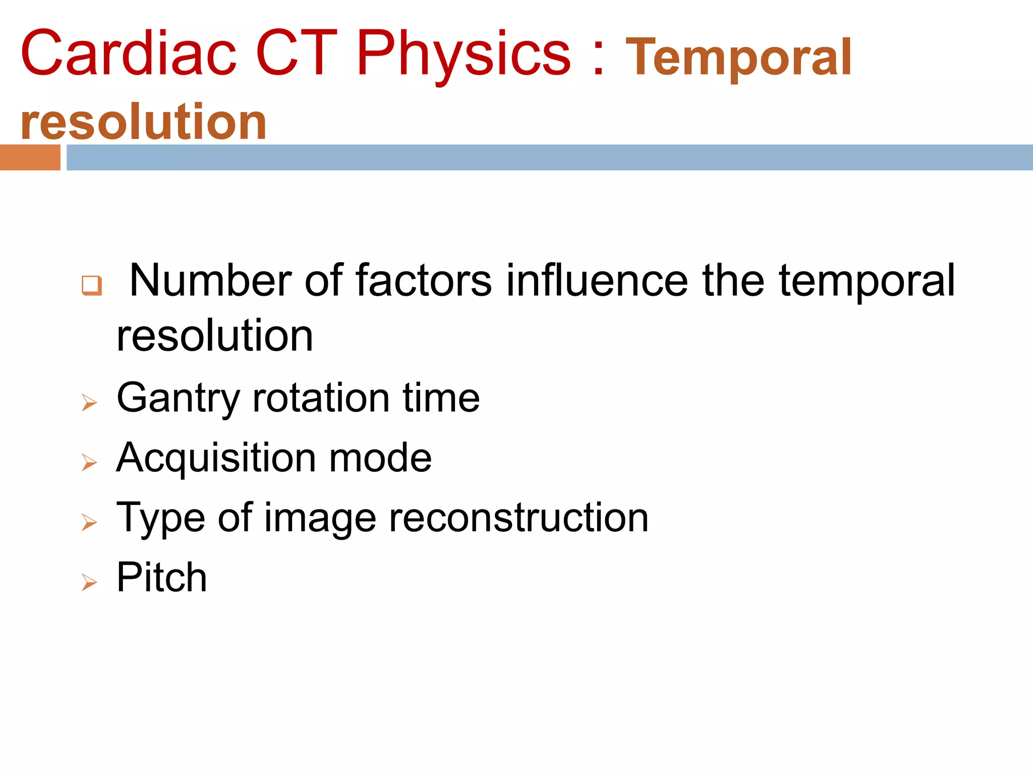 Coronary CT- angiogram: physics | PPTX