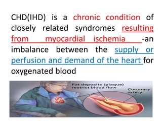 Coronary heart diseases chd | PPTX