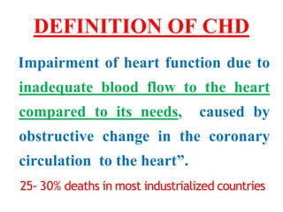 Coronary heart diseases chd | PPTX