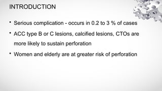 CORONARY PERFORATION - PCI COMPLICATIONS 1.pptx