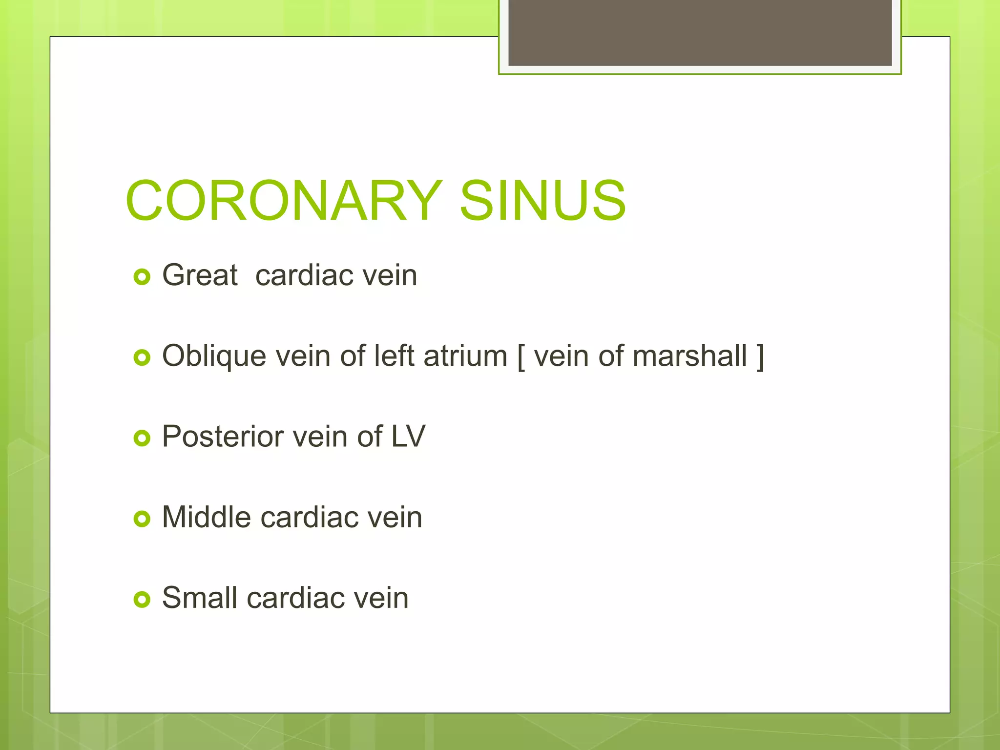 Coronary sinus anatomy | PPTX