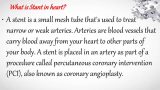 Coronary stent | PPTX