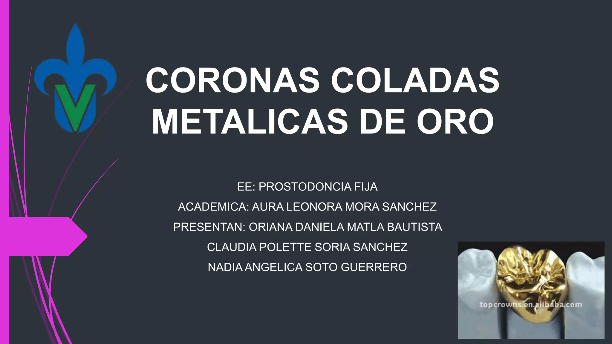 Coronas coladas metalicas de oro | PPTX