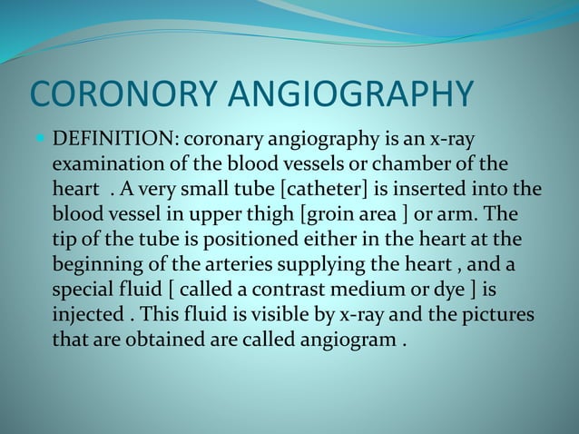 Coronory angiography | PPTX | Heart and Cardiovascular Diseases ...