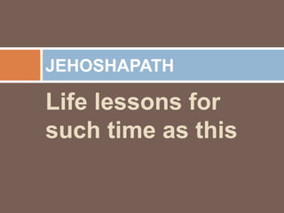 Jehoshaphat | PPTX