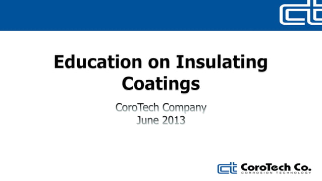 Corotech thermalinsulatingcoating-130710090224-phpapp01 | PPT
