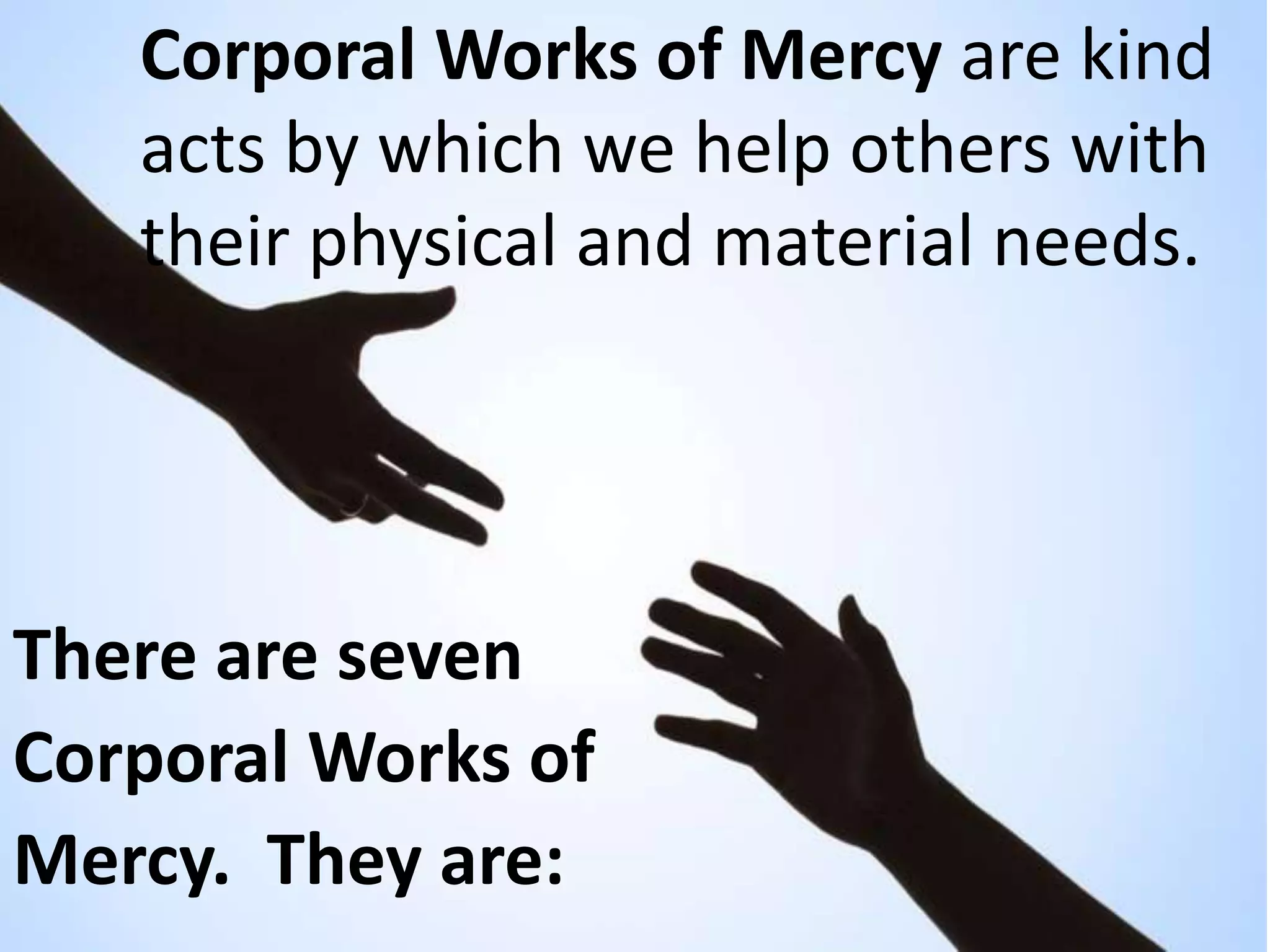 corporal-and-spiritual-works-of-mercy.ppt