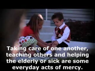 corporal-and-spiritual-works-of-mercy.ppt