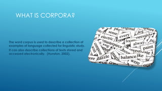 Corpora in Translatıon Studies | PPTX