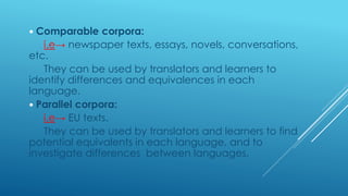 Corpora in Translatıon Studies | PPTX
