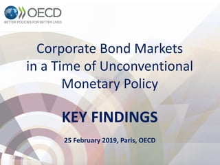 OECD: Corporate bond markets in a time of unconventional monetary policy | PPT