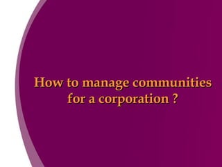 Corporate Community Management | PPT