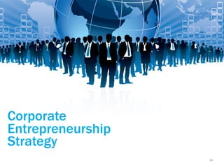 The Concept of Corporate Entrepreneurship - Intrapreneurship | PDF