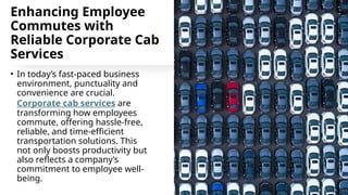 Corporate Cab Services for Smart Employee Commute | Routematic.pptx