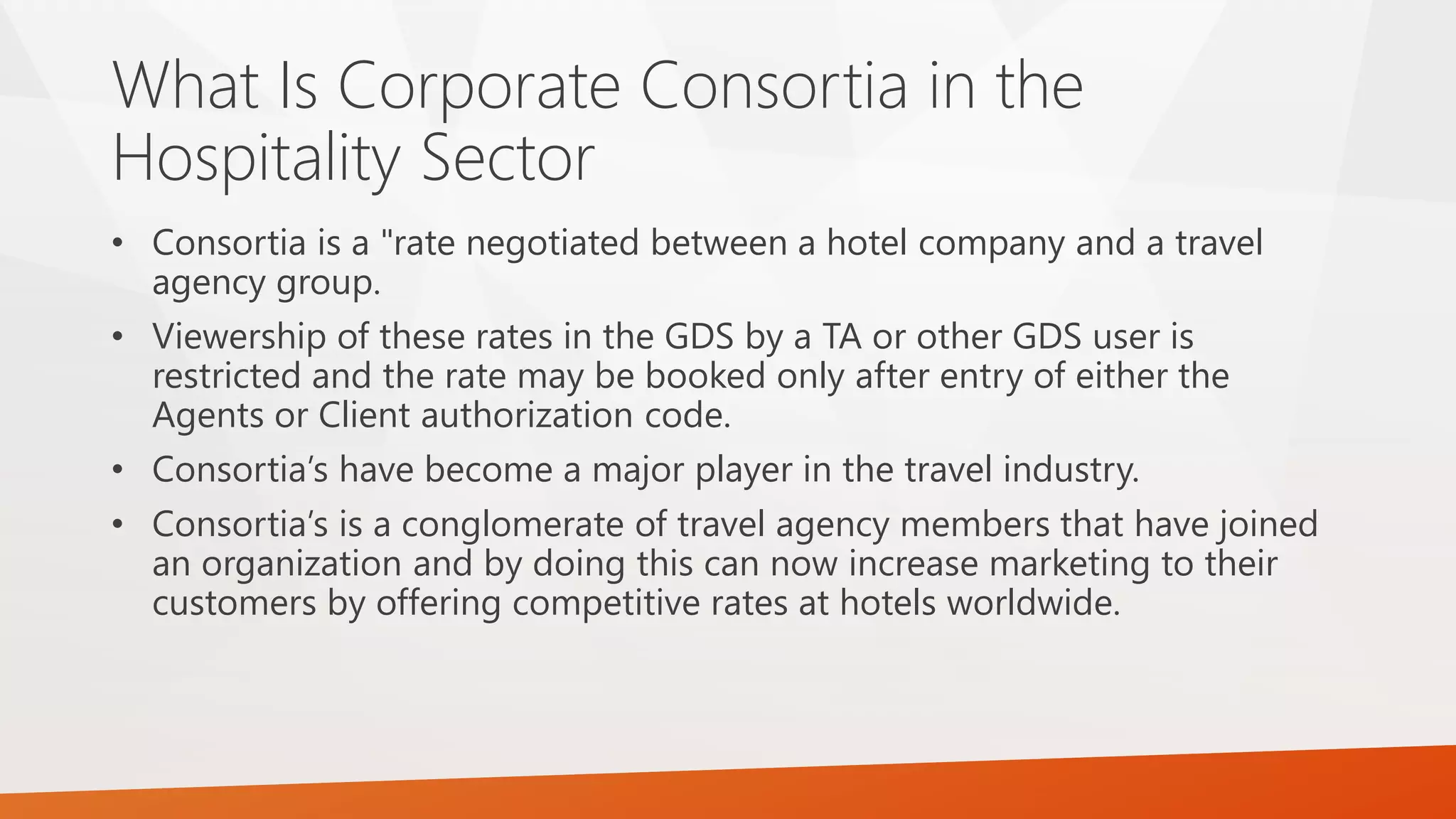 Corporate consortia in hospitality section 1 | PPTX