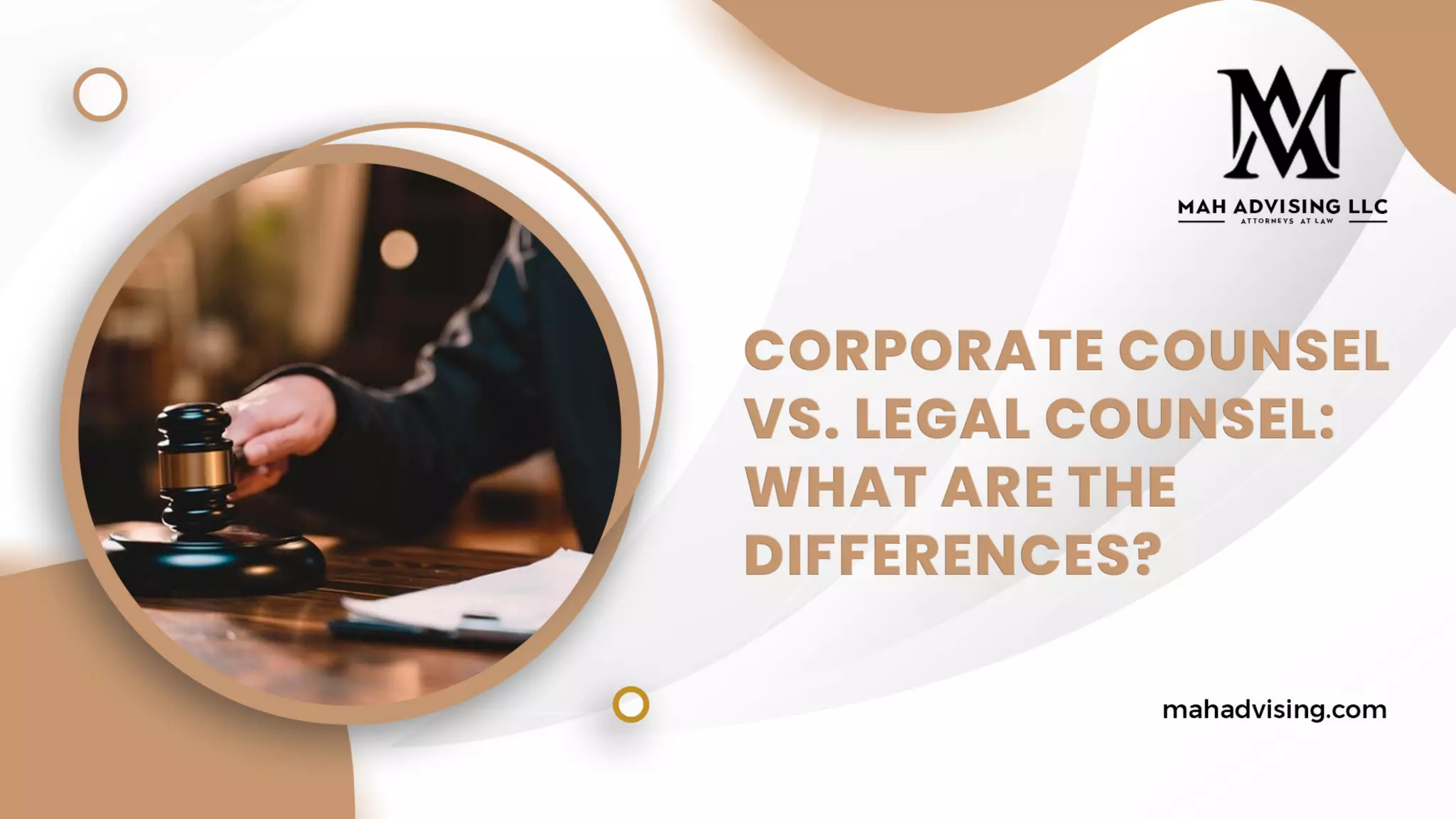 Corporate counsel VS Legal Counsel: What Are The Differences | Mah ...