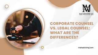 Corporate counsel VS Legal Counsel: What Are The Differences | Mah ...