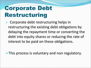 Corporate Debt Restructuring Plan for Turn around | PPT