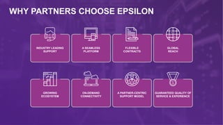 Epsilon | Connectivity Made Simple | PPT
