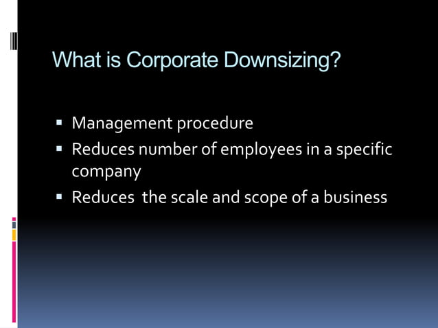 Corporate downsizing | PPTX