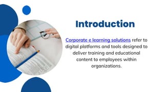 A Deep Dive into Corporate E-Learning Solutions | PPTX