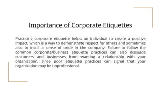 Corporate etiquettes and it’s importance | PPTX