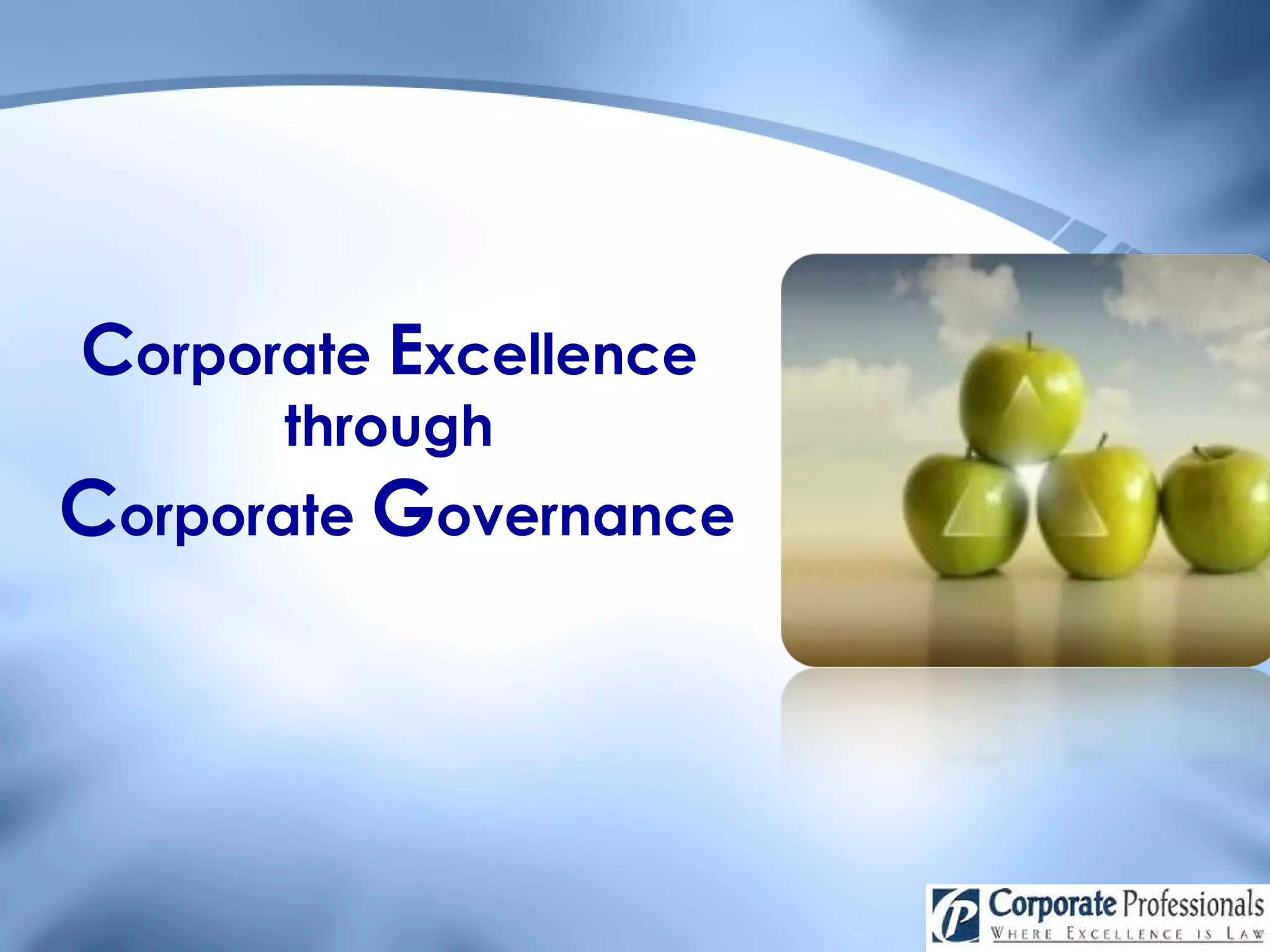 Corporate Excellence Through Corporate Governance | PPT