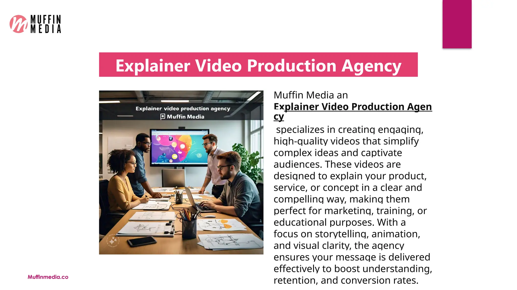 Corporate explainer videos agency - Muffin Media.pptx