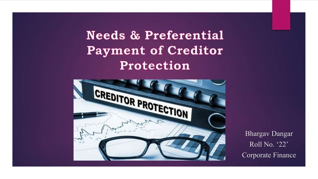 Needs & Preferential Payment of Creditor Protection | PPT