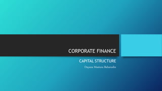 Corporate Finance - Capital Structure | PPTX