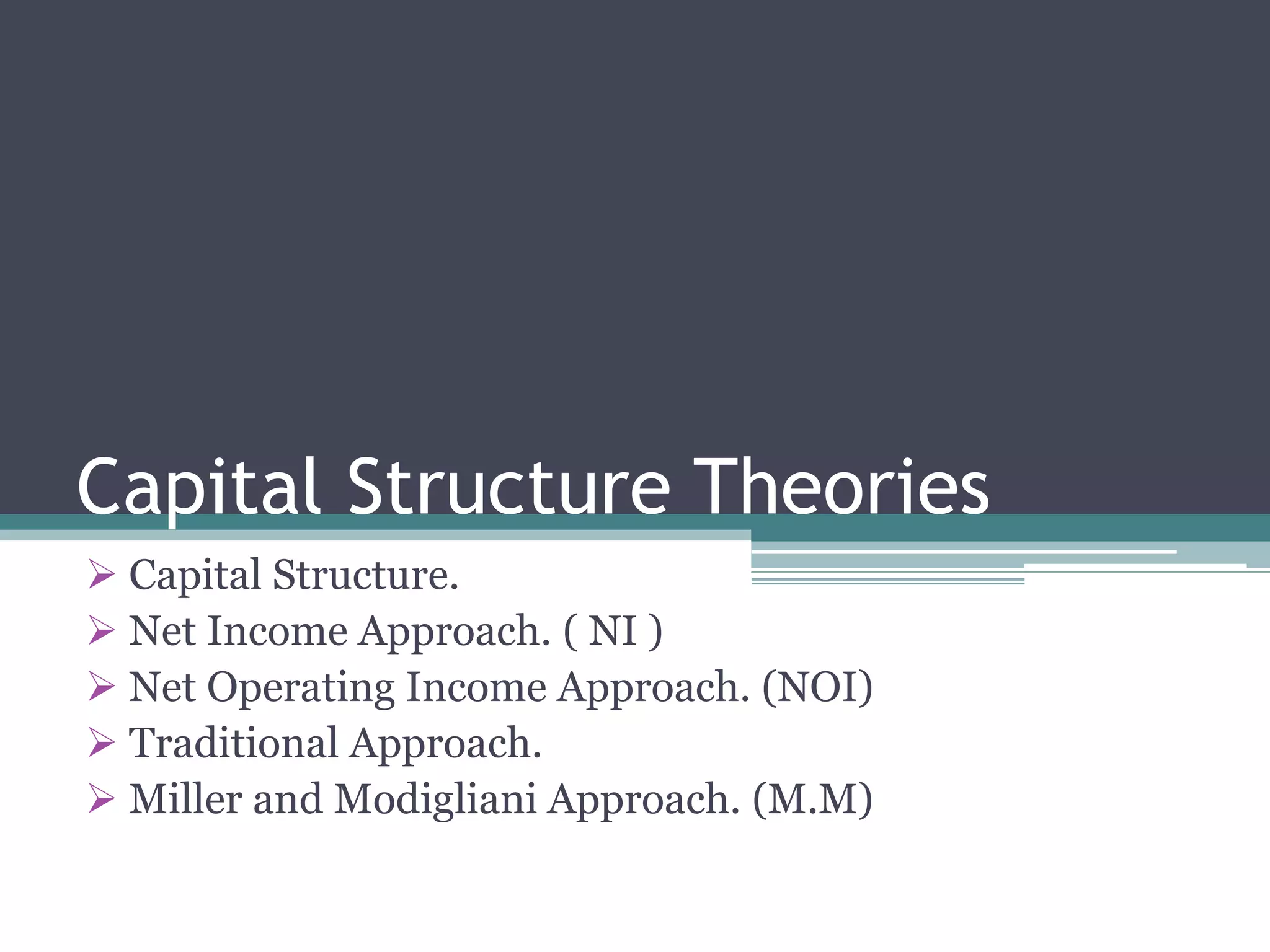 Capital structure theories. | PPT
