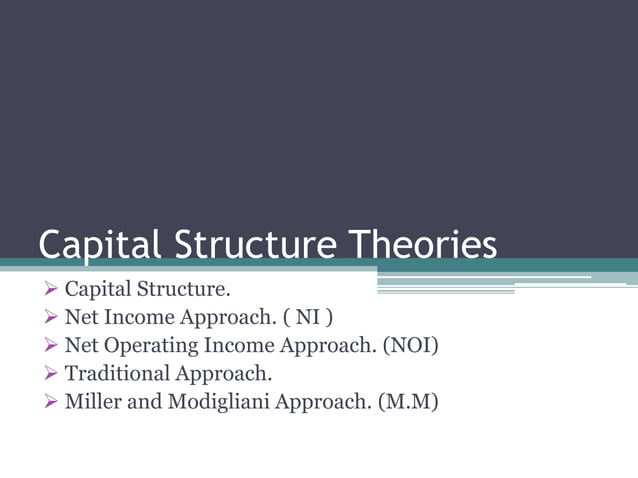 Capital structure theories. | PPT