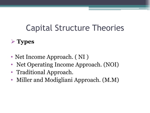 Capital structure theories. | PPT