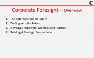 Corporate foresight - A brief overview | PPTX