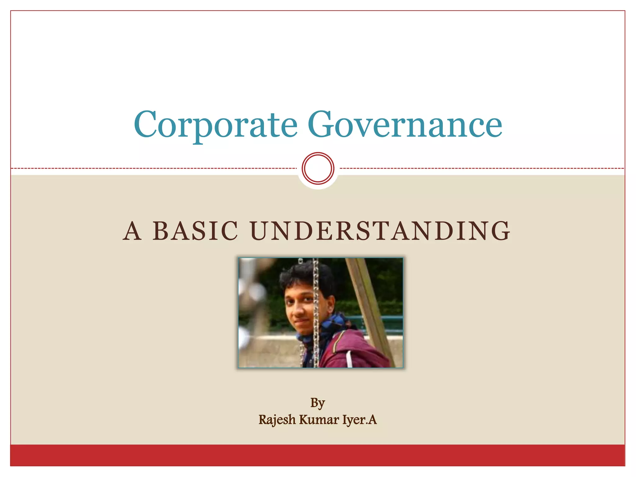 Corporate governance - A basic understanding | PPTX