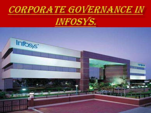 Corporate governance in infosys | PPTX