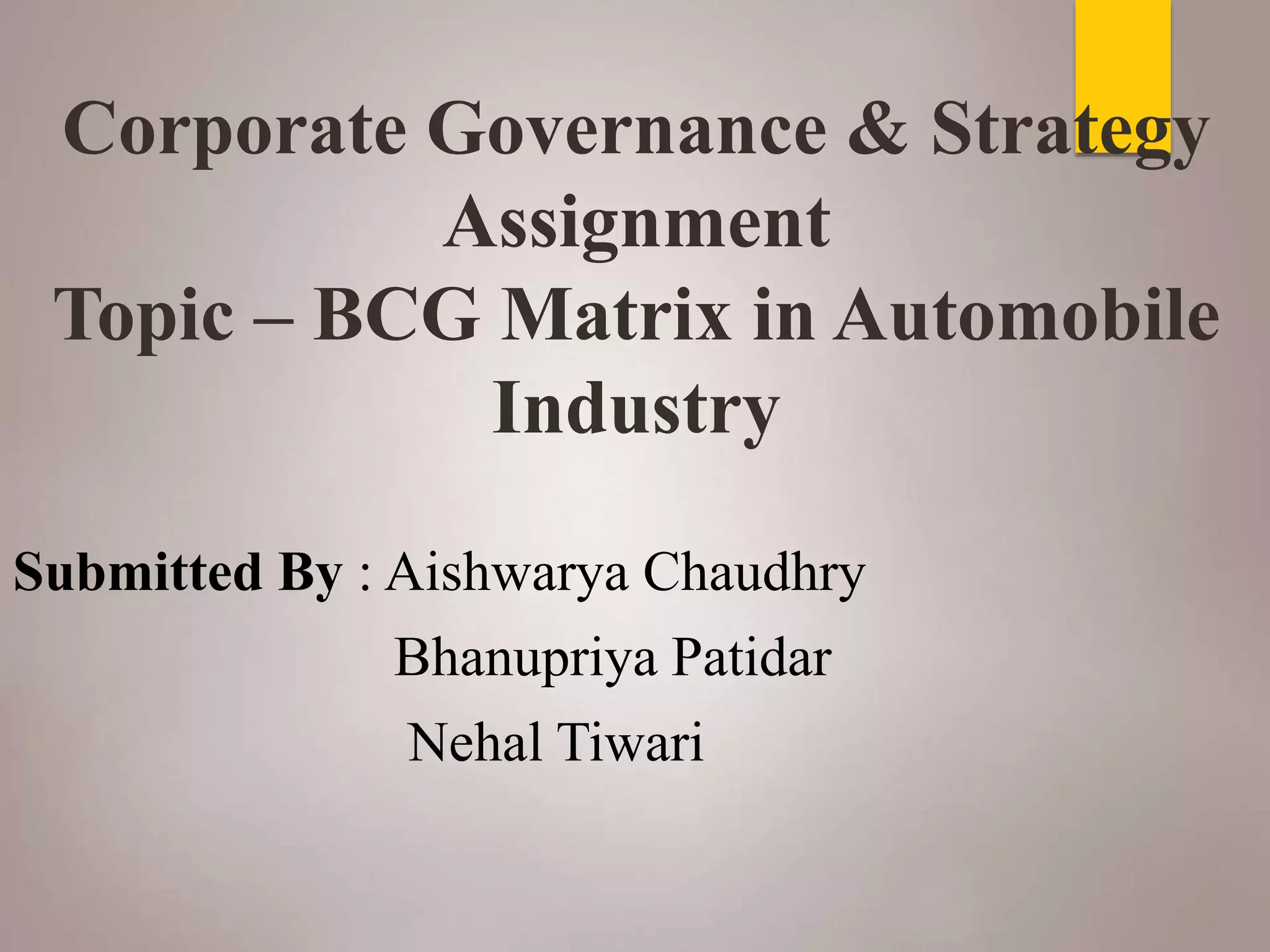 BCG MAtrix in Automobile Industry | PPTX