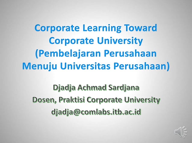 Corporate Learning Toward Corporate University (Pembelajaran Menuju ...