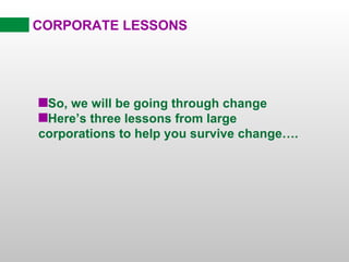 Corporate lessons............ | PPS