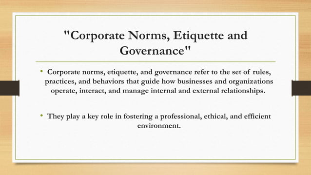 Corporate Norms, Etiquette and Governance.pptx